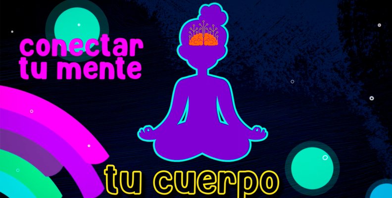 Tips saludables: fortalece la conexión entre el cuerpo y la mente